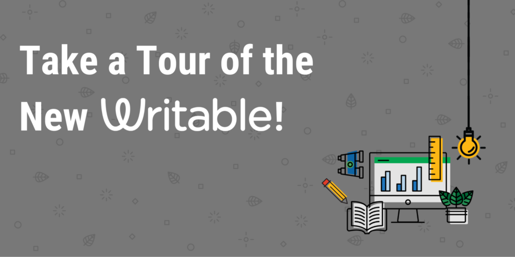 Tour the New Writable! - Writable