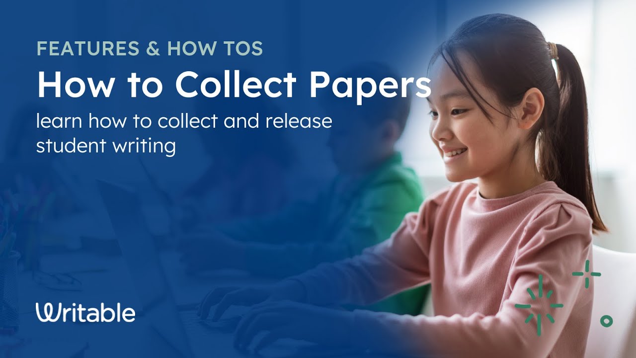 How to Collect Papers in Writable - Writable