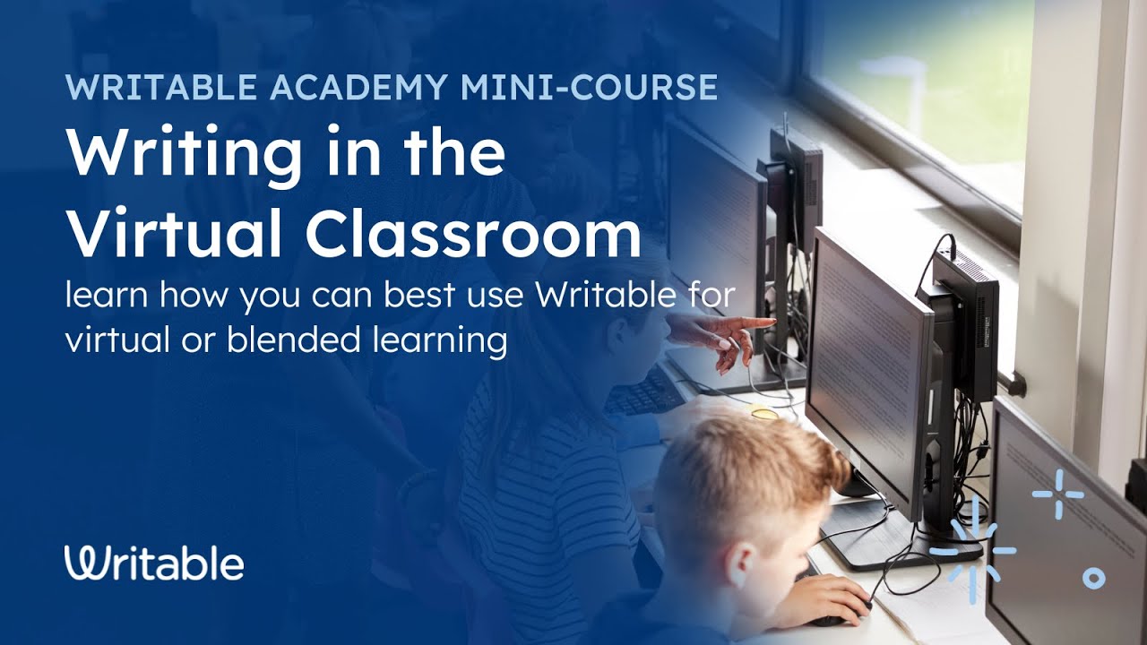 Writing in the Virtual Classroom: Winter 2021 Mini-Course - Writable