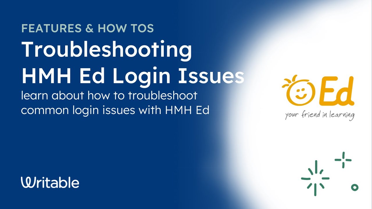 How to troubleshoot HMH Ed Login Issues - Writable