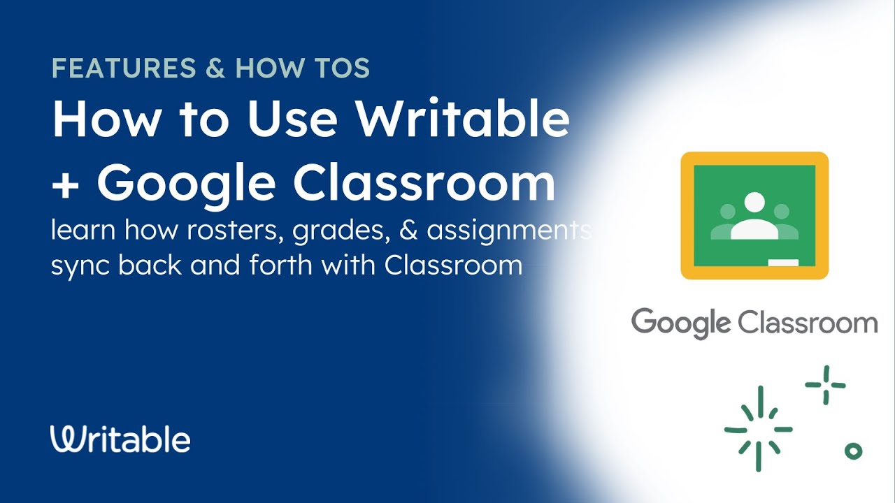 How to Use Writable with Google Classroom & Docs - Writable