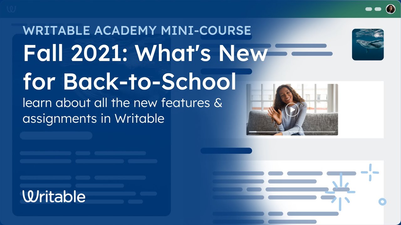 What's New in Writable: Fall 2021 Mini-Course - Writable