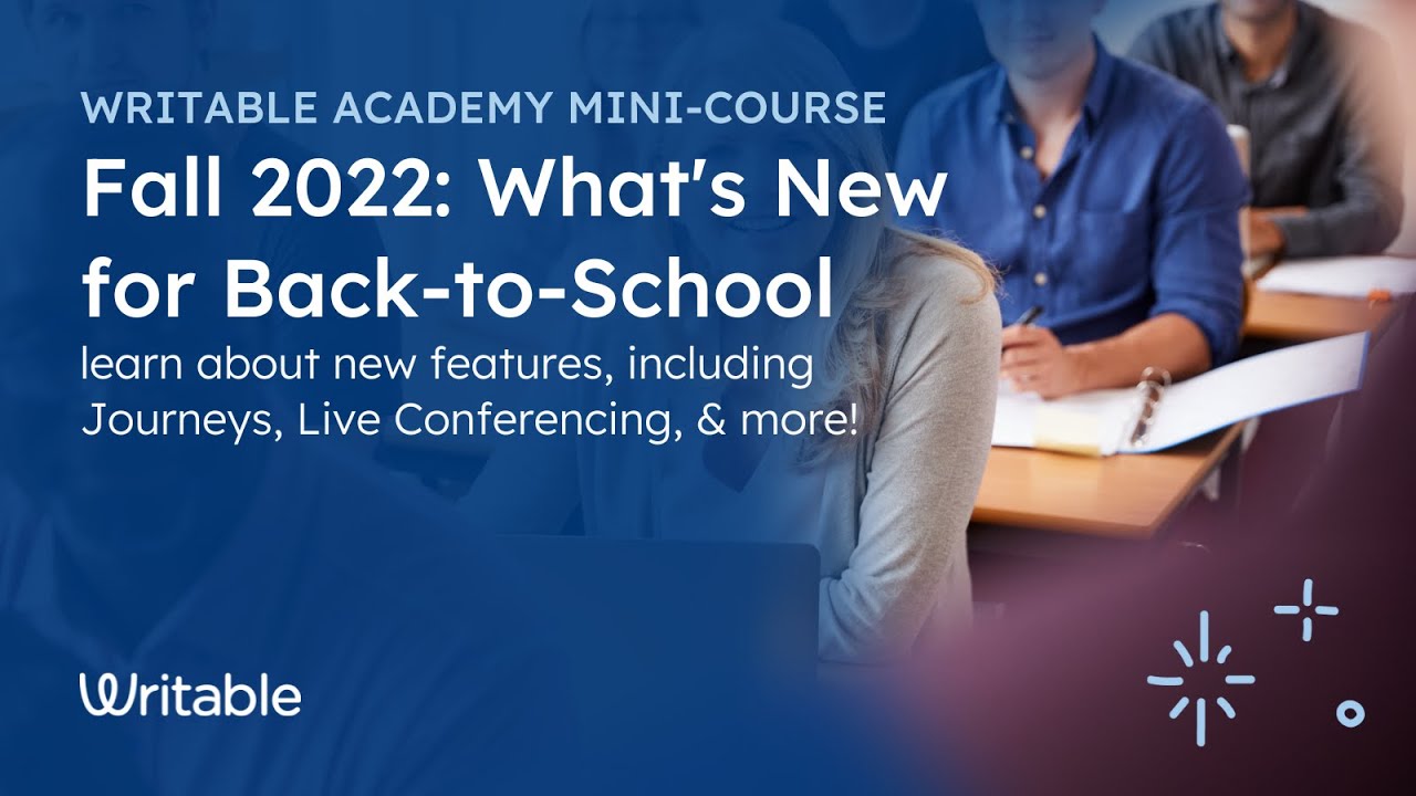 What's New for Back-to-School: Fall 2022 Mini-Course - Writable