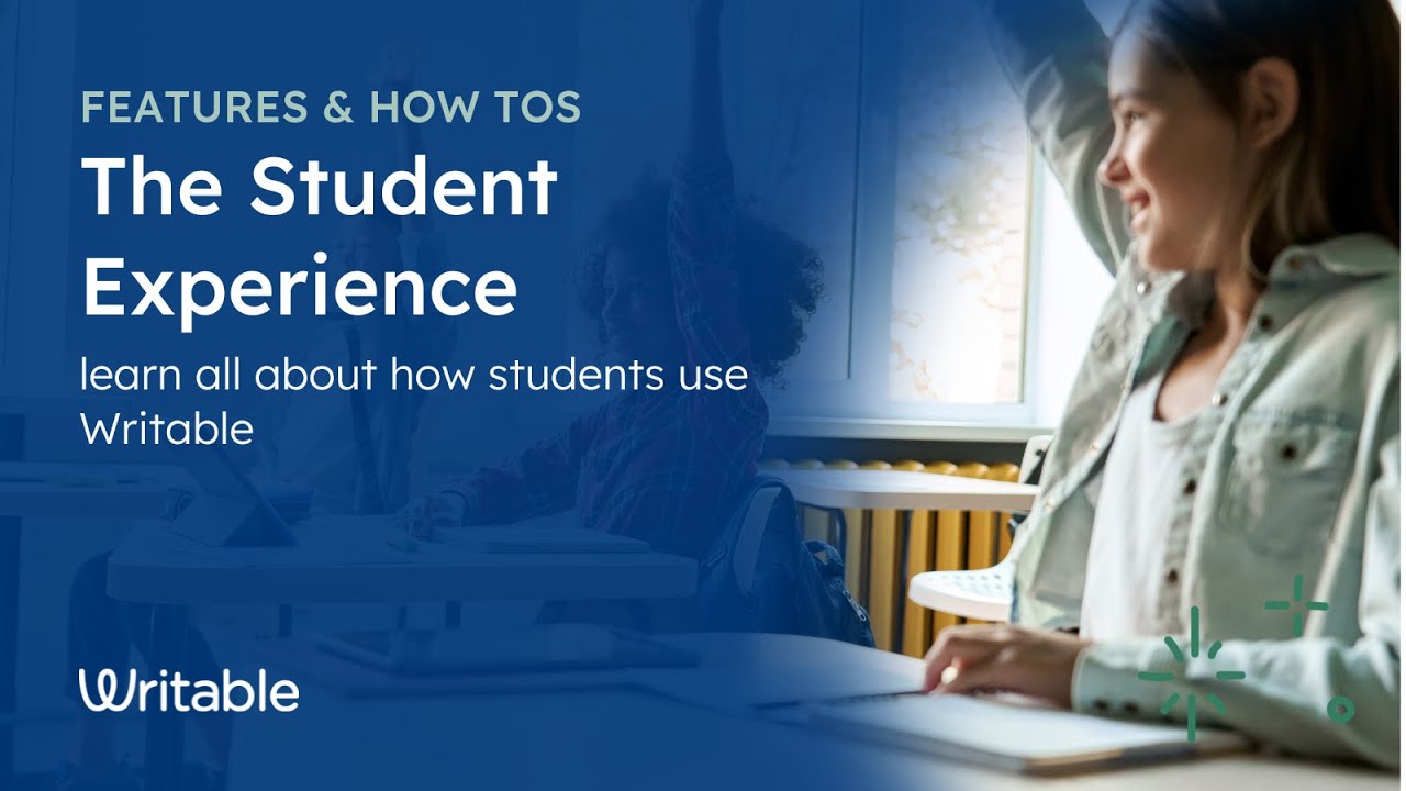 The Student Experience in Writable - Writable