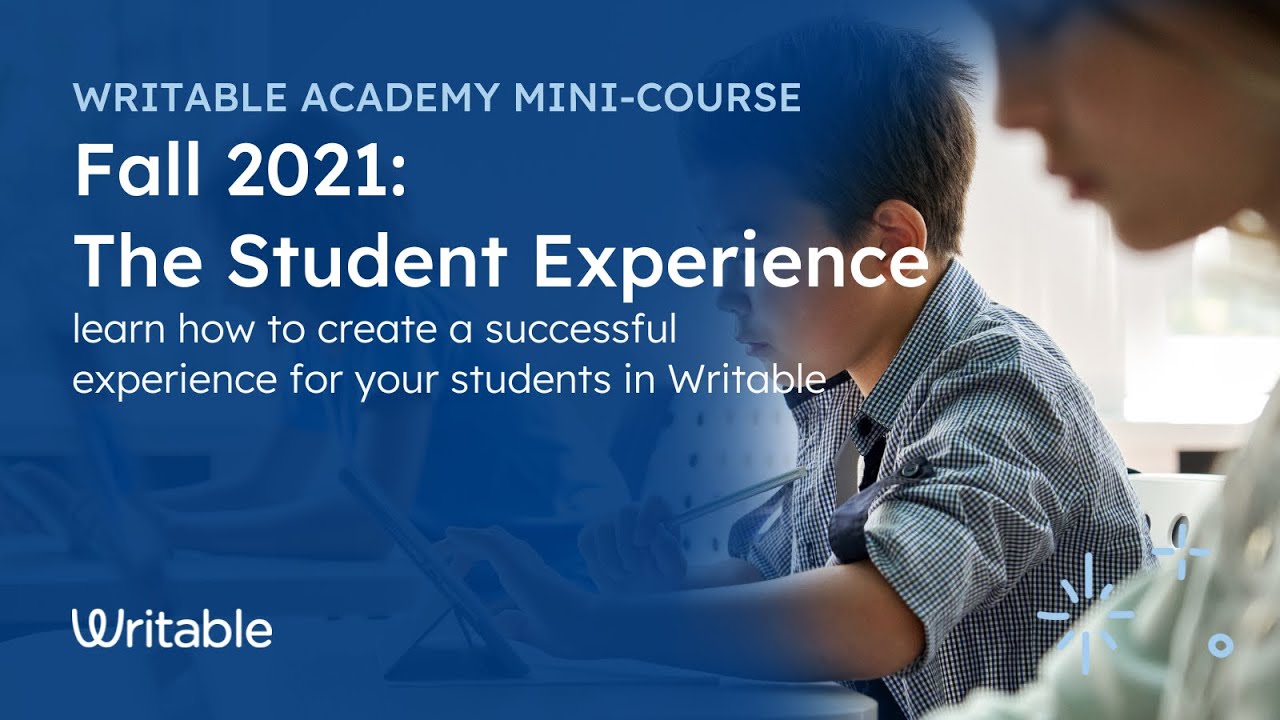 The Student Experience: Fall 2021 - Writable