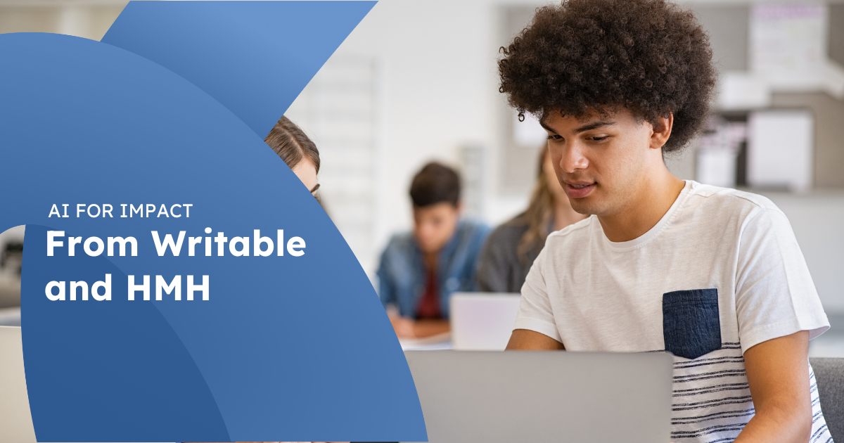 AI for Impact from Writable & HMH - Writable