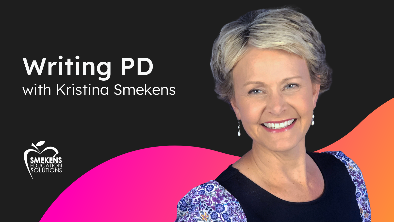 Teach Writing PD with Kristina Smekens - Writable